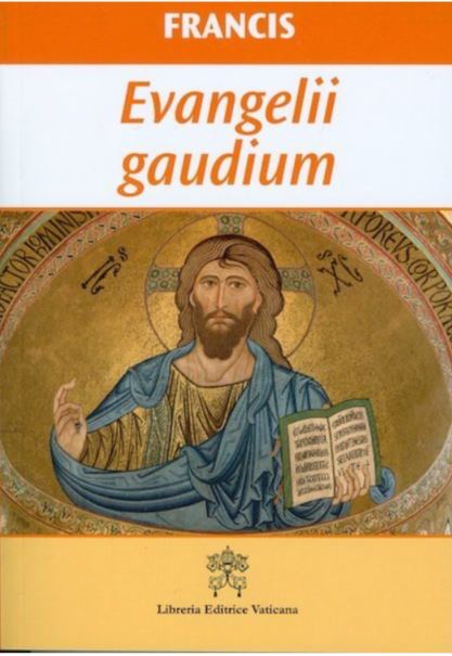 EVANGELII GAUDIUM APOSTOLIC EXHORTATION ON THE PROCLAMATION OF THE ...